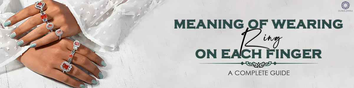 Signification de porter une bague à chaque doigt : un guide complet ...
